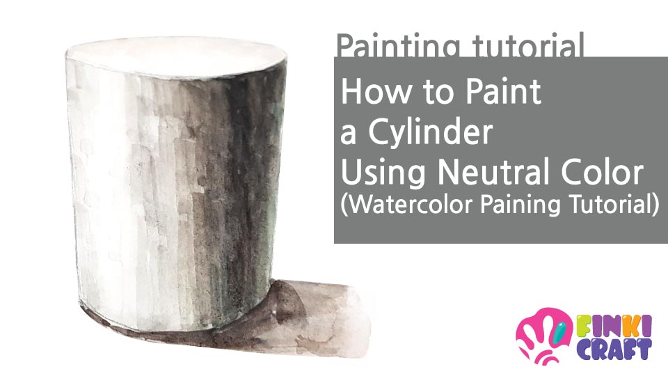 How to Paint a Cylinder Using Neutral Color (Watercolor Paining Tutori ...