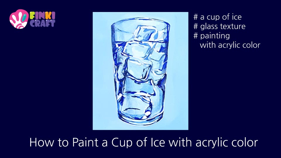How to Paint a Cup of Ice with acrylic color – finkicraft