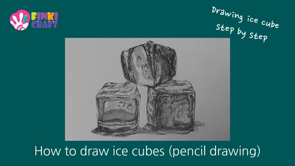 How to draw ice cubes (pencil drawing) – finkicraft